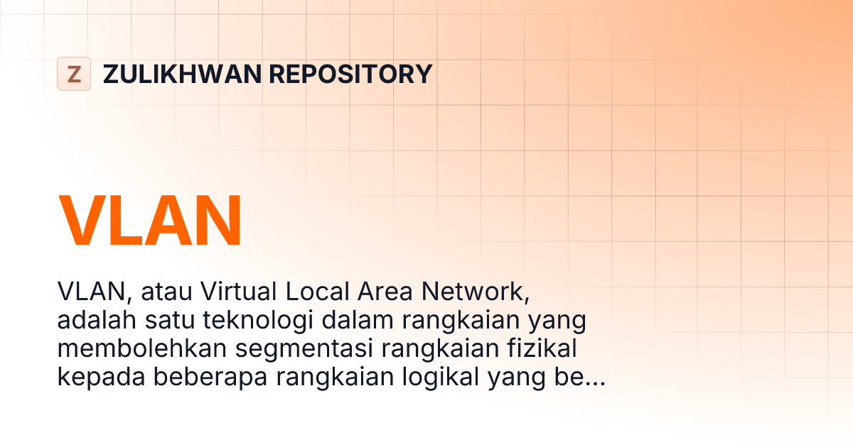 VLAN | ZULIKHWAN REPOSITORY
